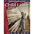 Child Labor and the Industrial Revolution: The 20th Century (Building ...