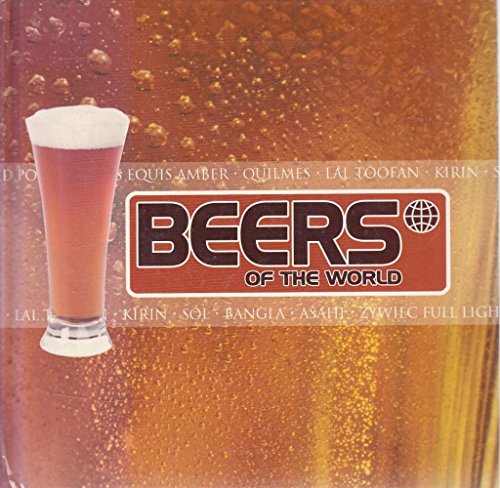 BEERS of the world: Rob Alcraft: 9781845106331: Amazon.com: Books