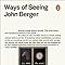 Ways of Seeing: Berger, John: 9780141035796: Amazon.com: Books