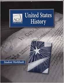 United States History Student Workbook: AGS Secondary: 9780785438618 ...
