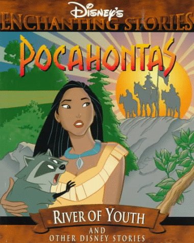 Pocahontas: River of Youth and Other Disney Stories (Disney's ...