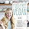 Fuss-Free Vegan: 101 Everyday Comfort Food Favorites, Veganized: Amazon ...