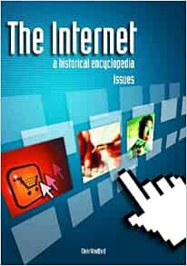 The Internet: A Historical Encyclopedia (3 vol. set): Lambert, Laura ...
