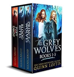 The Grey Wolves Series Books 1-3 - Kindle edition by Quinn Loftis ...