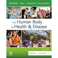 The Human Body in Health & Disease - Hardcover: 9780323734141: Medicine ...