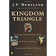 Kingdom Triangle: Recover the Christian Mind, Renovate the Soul ...