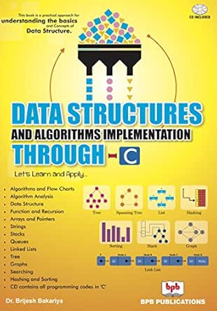 Amazon.com: Data Structures and Algorithms Implementation through C ...