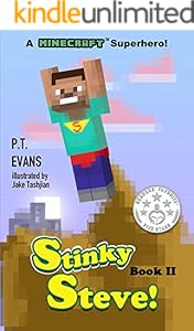 Amazon.com: Stinky Steve: Book One - A Minecraft Mishap eBook: Evans ...