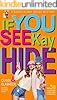 Amazon.com: If You See Kay Freeze: A Badge Bunny Booze Humorous Mystery ...