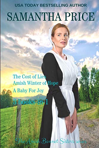 The Amish Bonnet Sisters series: 3 books-in-1. The Cost of Lies: Amish ...