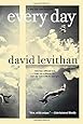 Amazon.com: Every Day (9780307931894): David Levithan: Books