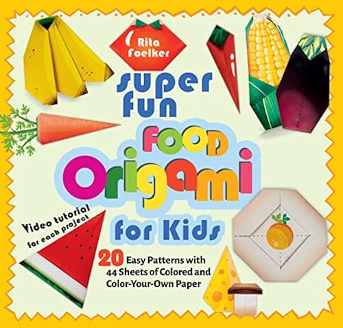 Super Fun Food Origami for Kids: 20 Easy Patterns with 44 Sheets of ...