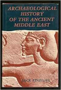 Amazon.com: Archaeological History Of The Ancient Middle East ...