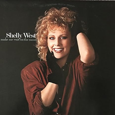 Shelly West, Shelley West - Don't Make Me Wait on the Moon (Vinyl LP ...