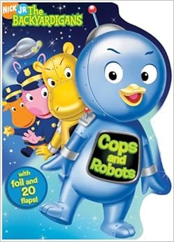 Cops and Robots (The Backyardigans): Erica David, Zina Saunders ...