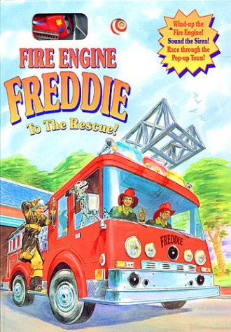 Fire Engine Freddie to the Rescue!: Welply, Michael, Meyer, Dennis K ...