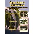 Amazon.com: Sepp Holzer's Permaculture: 3 Films About Permaculture ...