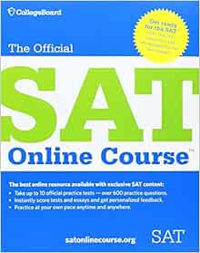 The Official SAT Online Course: The College Board: 9781457300011 ...