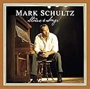 Mark Schultz - Stories & Songs - Amazon.com Music