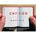 Chip Kidd: Book One: Work: 1986-2006: Chip Kidd, John Updike, mark ...