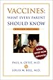 Vaccines: What Every Parent Should Know: Paul A. Offit, Louis M. Bell ...