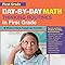 Day-by-Day Math Thinking Routines in First Grade: 40 Weeks of Quick ...