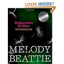 Codependent No More Workbook: Melody Beattie: 8601400724392: Amazon.com: Books
