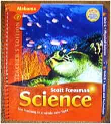 Scott Foresman Science: Grade 5, Volume 2 [Alabama Teacher's Edition ...