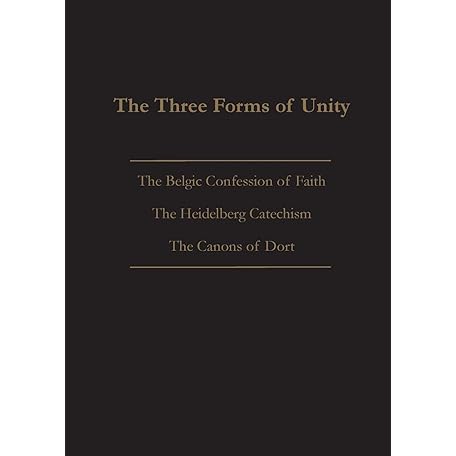 Mua The Three Forms of Unity: Belgic Confession of Faith, Heidelberg ...