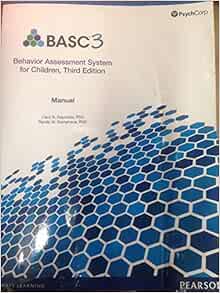 BASC-3 Behavior Assessment System for Children, 3rd Edition: Cecil R ...
