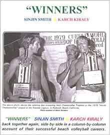 Winner's: Sinjin Smith & Karch Kiraly: Couvillon, Arthur R ...