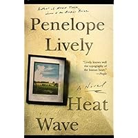 Amazon.com: Heat Wave: A Novel: 9780060928551: Lively, Penelope: Books
