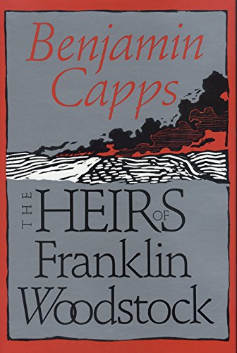 The Heirs of Franklin Woodstock: Capps, Benjamin: 9780875650364: Amazon ...