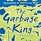 The Garbage King: Amazon.co.uk: Elizabeth Laird: 9781509802951: Books