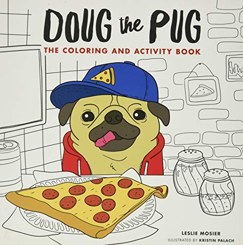 Doug the Pug: The Coloring and Activity Book: Mosier, Leslie ...