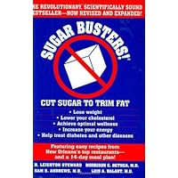 Sugar Busters! Cut Sugar to Trim Fat: Steward, H. Leighton, Bethea M.D ...