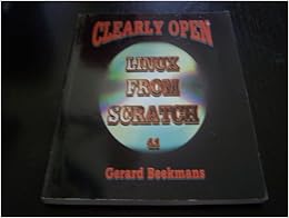 Linux From Scratch: Gerard Beekmans: 9780965957564: Amazon.com: Books