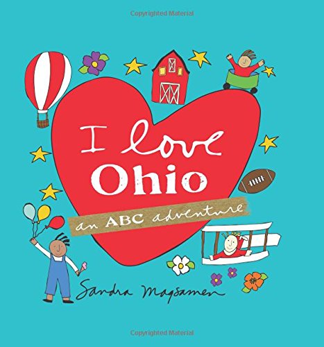 I Love Ohio: An ABC Adventure: Magsamen, Sandra: 9781492628361: Amazon ...