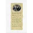 Baroque Music: Style and Performance: A Handbook: Donington, Robert ...