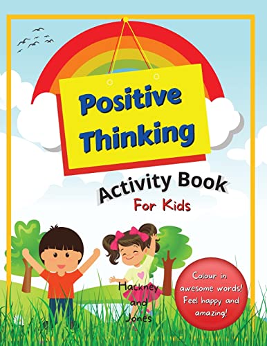 Positive Thinking Activity Book For Kids: Fun, thought-provoking ...