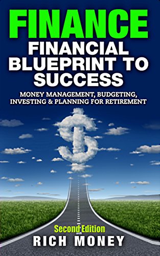 Finance: Financial Blueprint To Success: Money Management, Budgeting ...