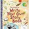 Write Your Own Story Book: Louie Stowell: 9781409523352: Amazon.com: Books
