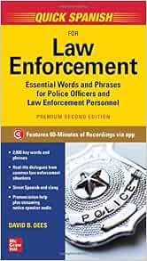 Amazon.com: Quick Spanish for Law Enforcement, Premium Second Edition ...