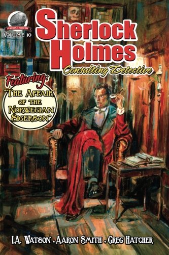 Sherlock Holmes: Consulting Detective Volume 10: Watson, I.A., Smith ...
