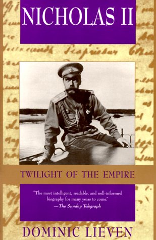 Amazon.com: Nicholas II: Twilight of the Empire (9780312143794): Lieven ...