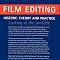 Film Editing - History, Theory and Practice: Looking at the Invisible ...
