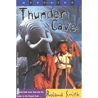 Amazon.com: Thunder Cave: 9780786814510: Smith, Roland: Books