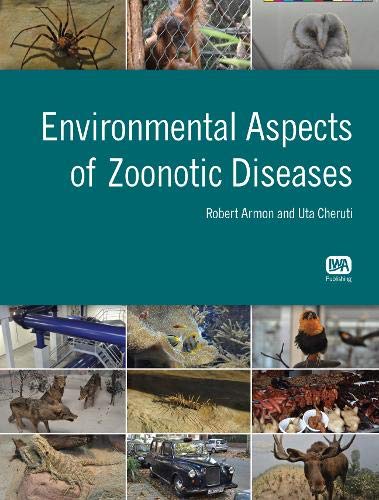 Environmental Aspects of Zoonotic Diseases: 9781843390855: Medicine ...