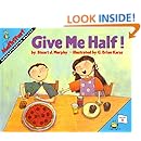 Give Me Half! (MathStart 2): Stuart J. Murphy, G. Brian Karas ...