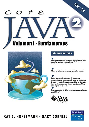 Core Java 2 Volumen I: Volumen I, fundamentos: Horstmann, Cay, Cornell ...